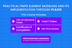 Practical Finite Element Modeling and Its Implementation Through Plaxis ...